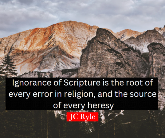 Ignorance of Scripture JC Ryle - Reachout Trust
